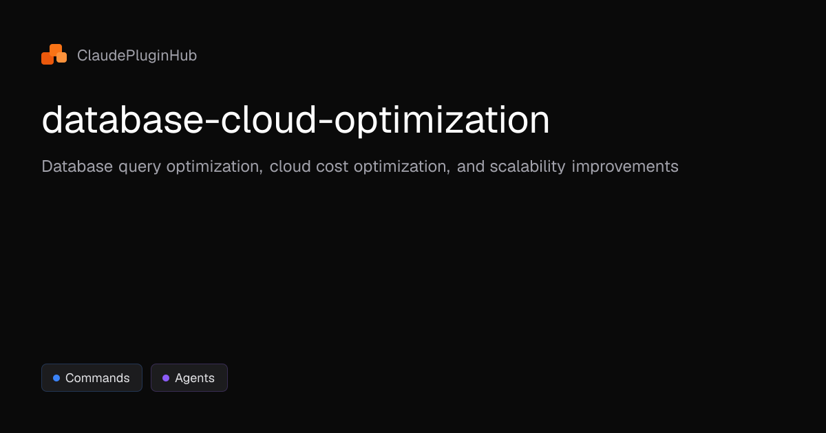 database-cloud-optimization - Claude Code Plugin | ClaudePluginHub