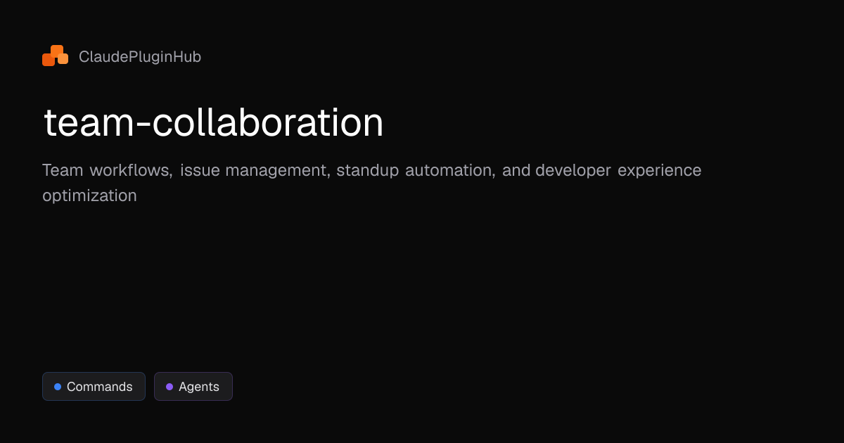 team-collaboration - Claude Code Plugin | ClaudePluginHub