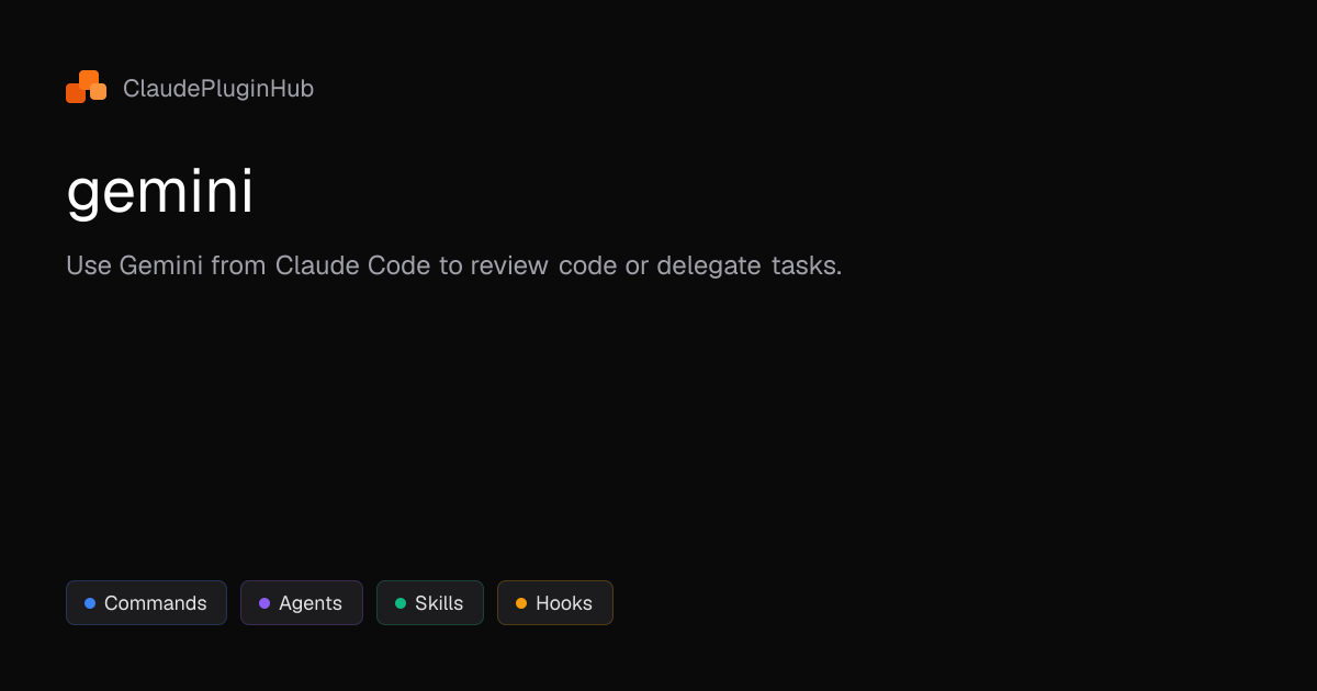 gemini - Claude Code Plugin | ClaudePluginHub