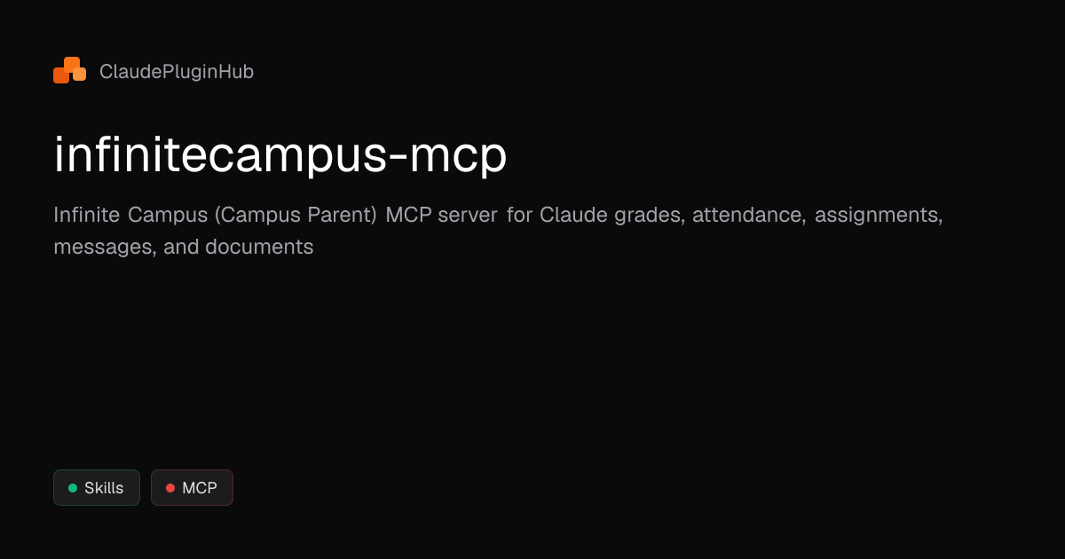 infinitecampus-mcp - Claude Code Plugin | ClaudePluginHub