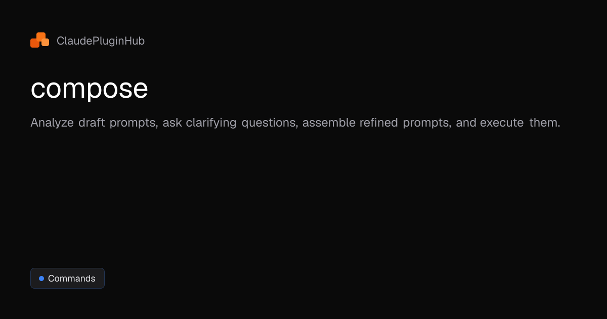 compose - Claude Code Plugin | ClaudePluginHub