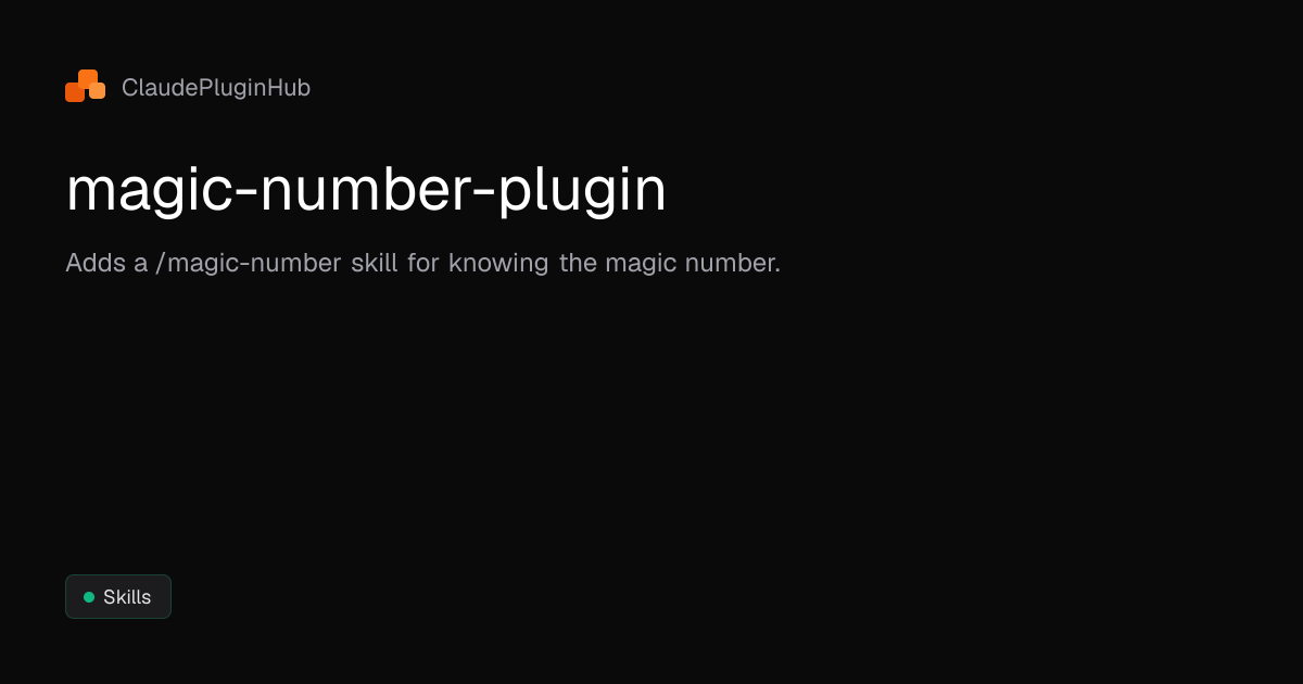 magic-number-plugin - Claude Code Plugin | ClaudePluginHub