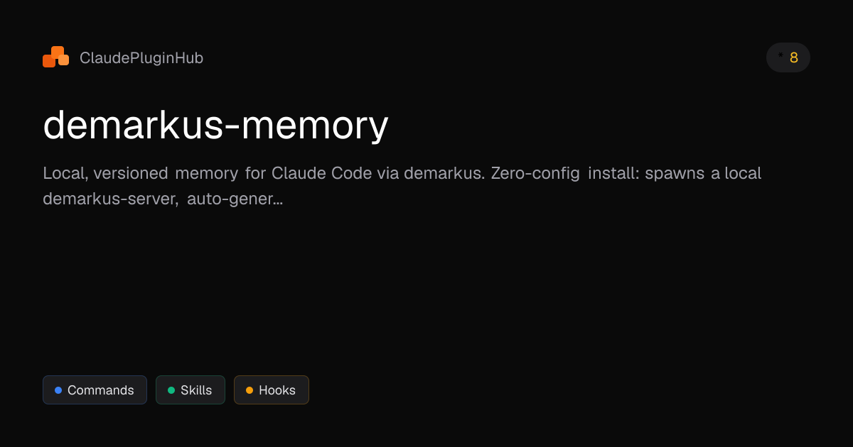 demarkus-memory - Claude Code Plugin | ClaudePluginHub
