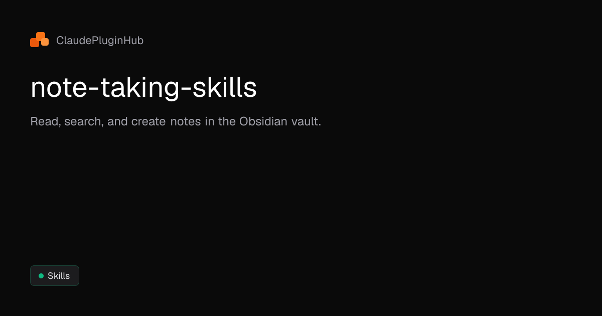 note-taking-skills - Claude Code Plugin | ClaudePluginHub