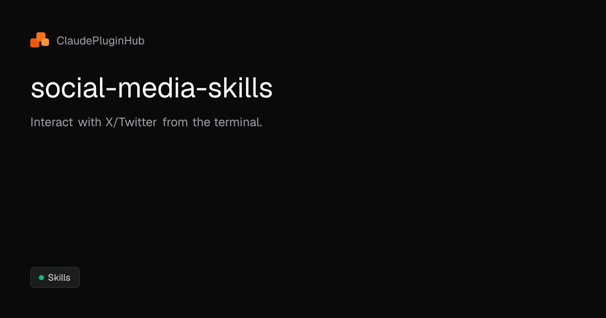 social-media-skills - Claude Code Plugin | ClaudePluginHub