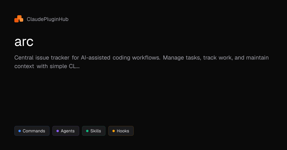 arc - Claude Code Plugin | ClaudePluginHub