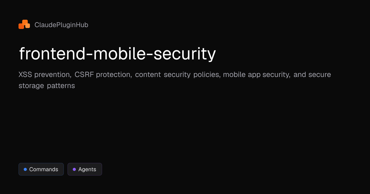 frontend-mobile-security - Claude Code Plugin | ClaudePluginHub