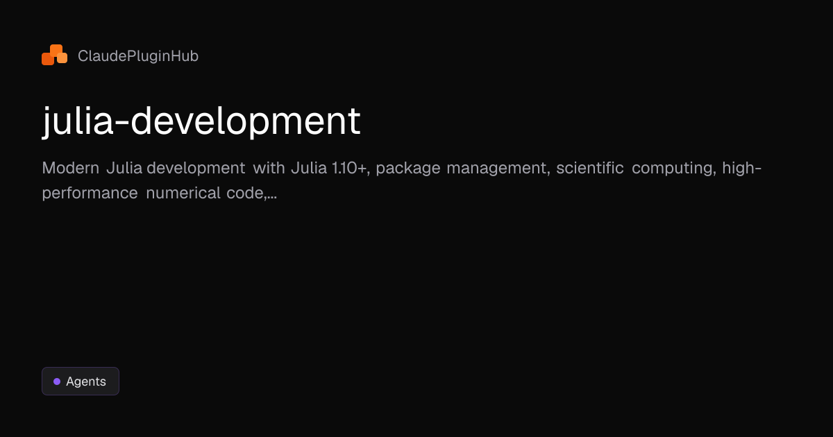 julia-development - Claude Code Plugin | ClaudePluginHub