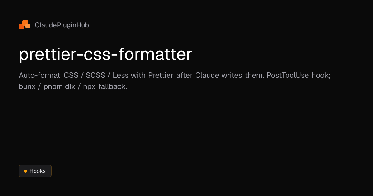 prettier-css-formatter - Claude Code Plugin | ClaudePluginHub